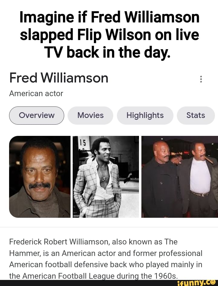 Imagine if Fred Williamson slapped Flip Wilson on live TV back in the ...