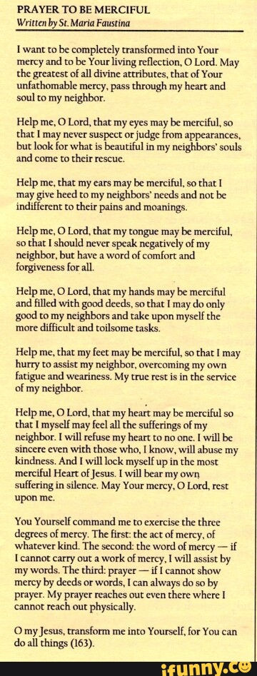 PRAYER TO BE MERCIFUL Written by St. Maria Fa I want to be completely ...