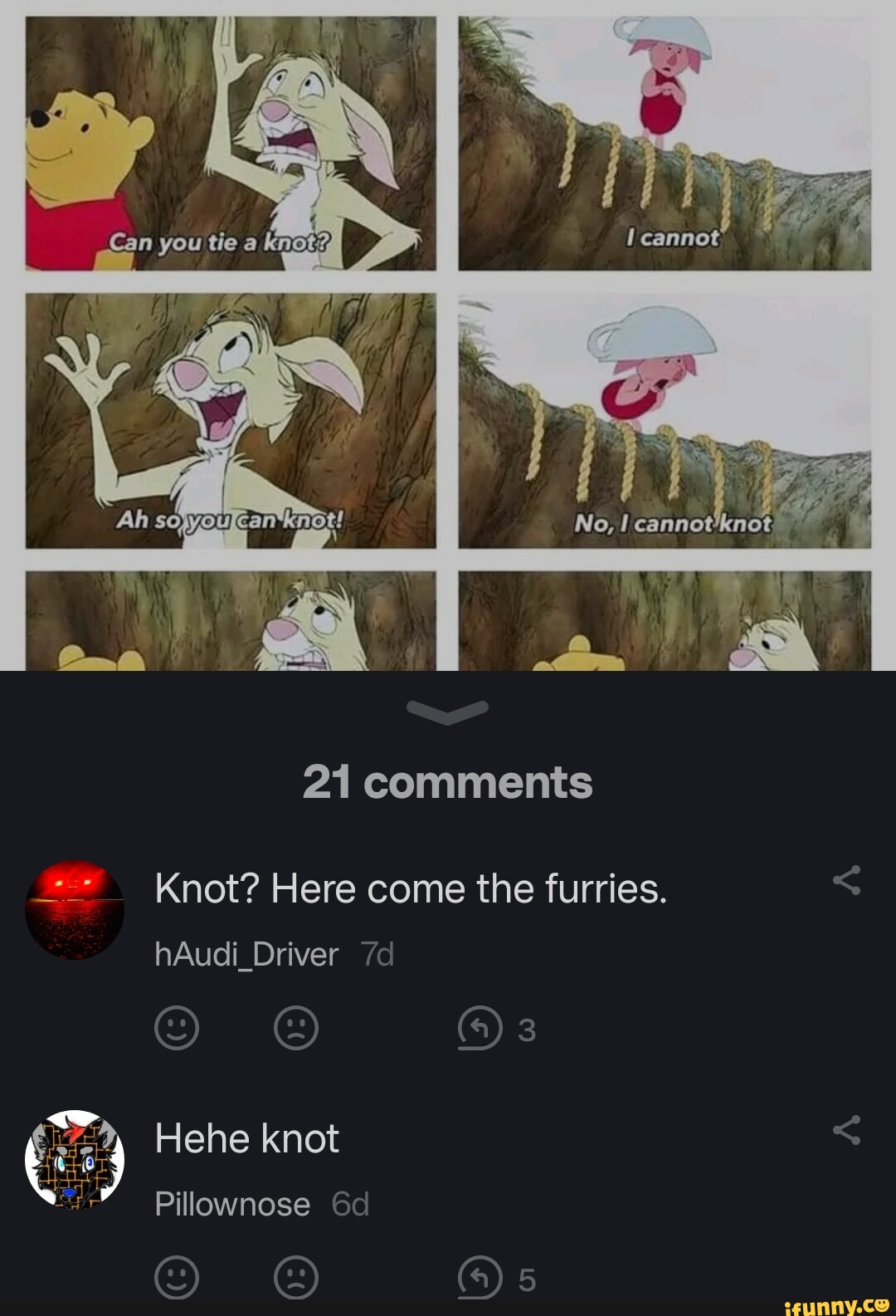 I No, 21 comments Knot? Here come the furries. hAudi_Driver Hehe knot ...