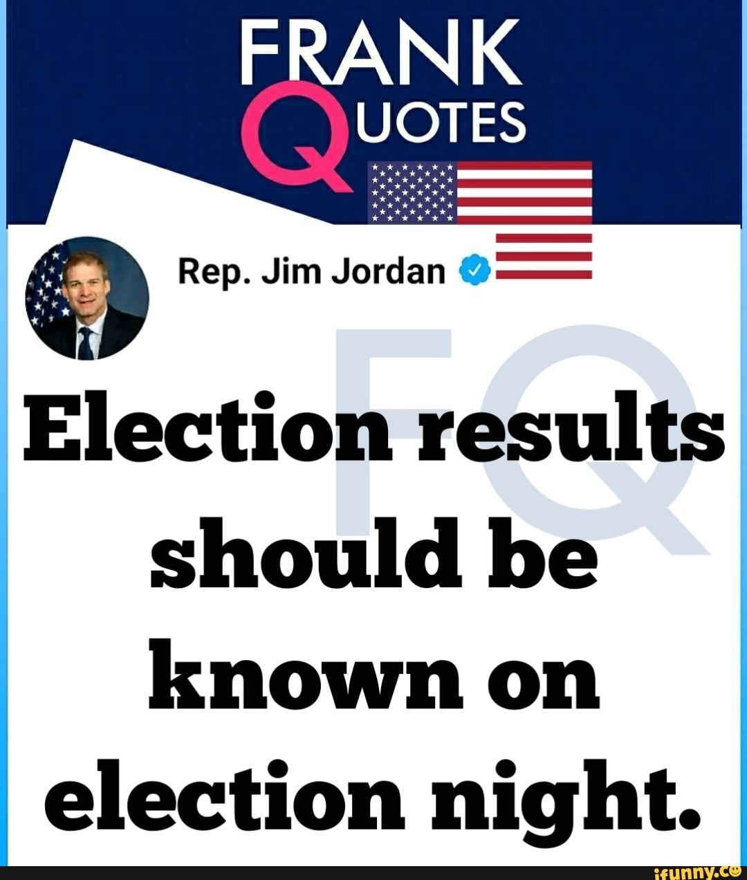 Rep. Jim Jordan Election results should be known on election night ...