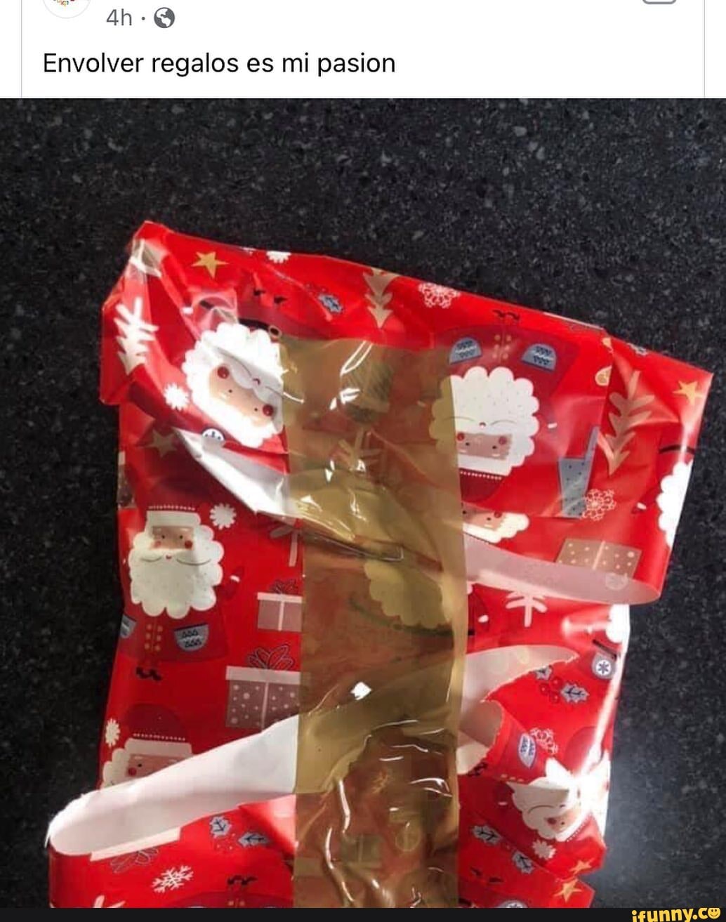 Regalos memes. Best Collection of funny Regalos pictures on iFunny