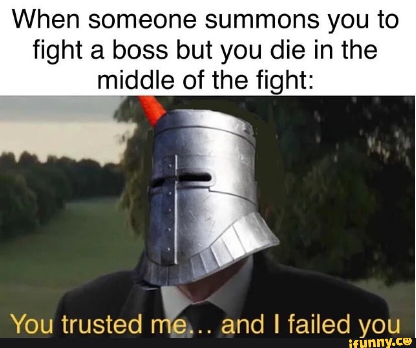 Darksouls3 memes. Best Collection of funny Darksouls3 pictures on iFunny