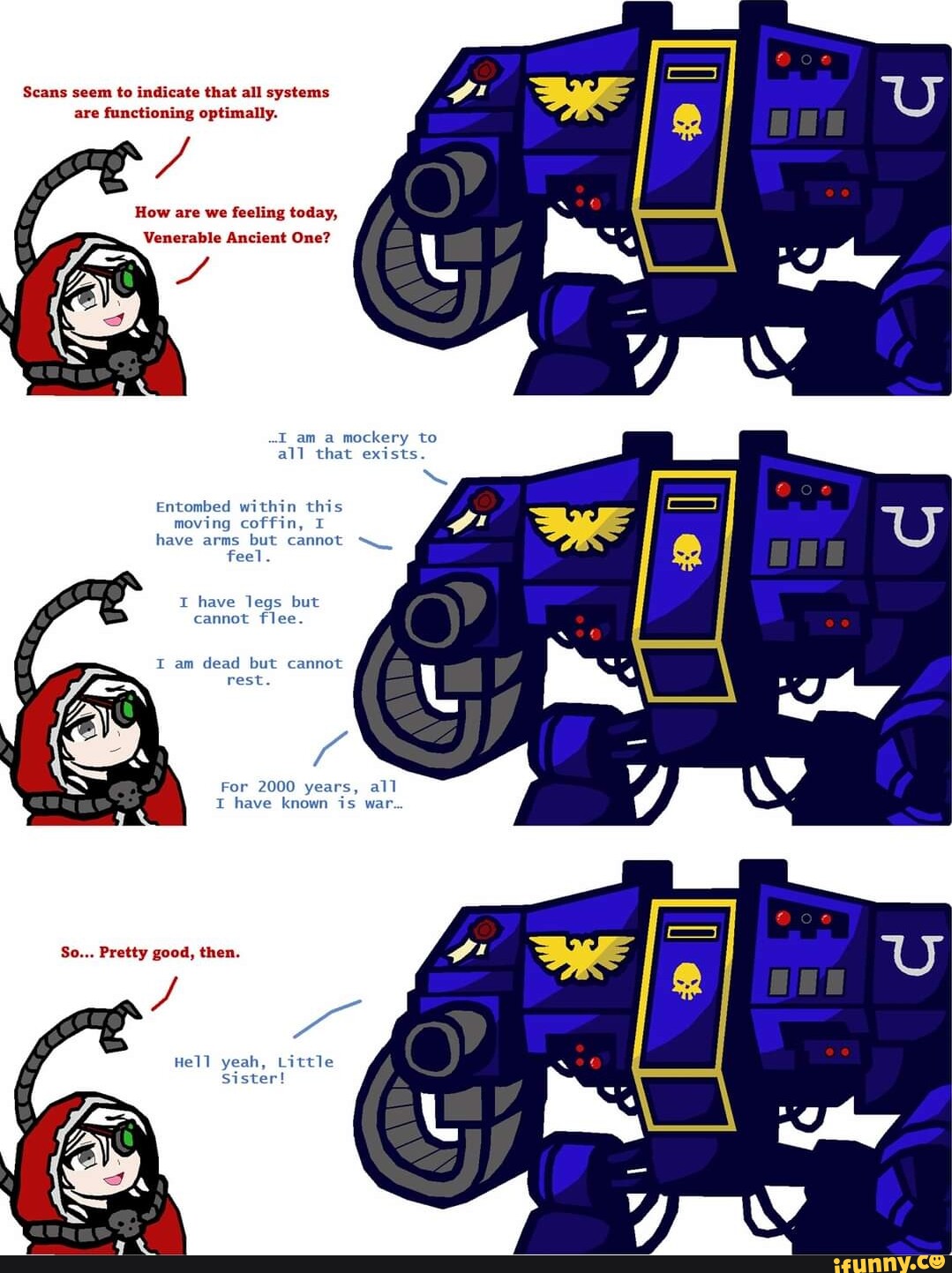 Scans seem to indicate that all systems are functioning optimally. How ...