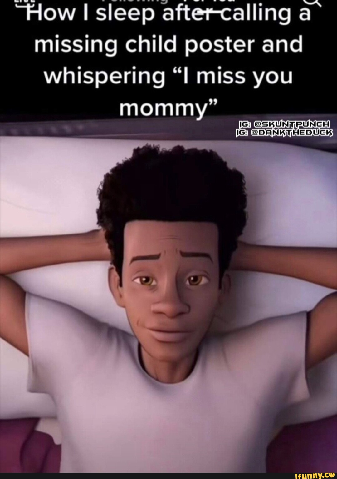 "How I sleep aftercalling a- missing child poster and whispering "I ...