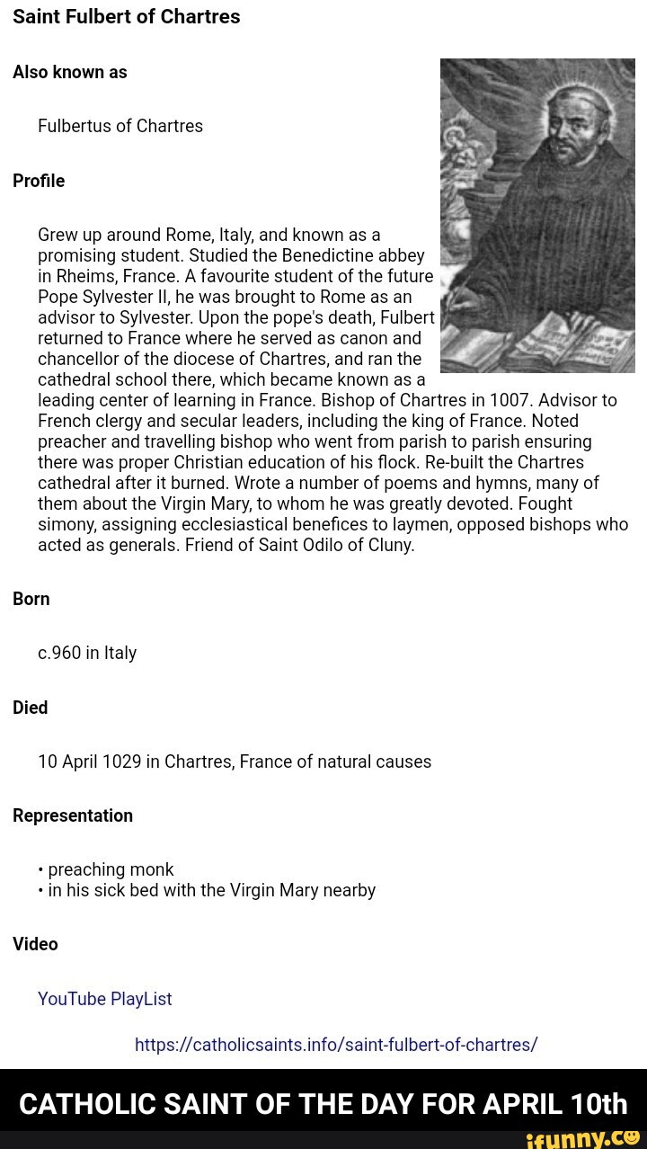 Saint Fulbert of Chartres Also known as Fulbertus of Chartres Profile ...
