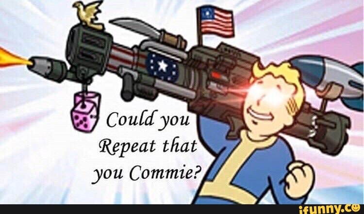 Rgpeat t/iat you Commie? - iFunny