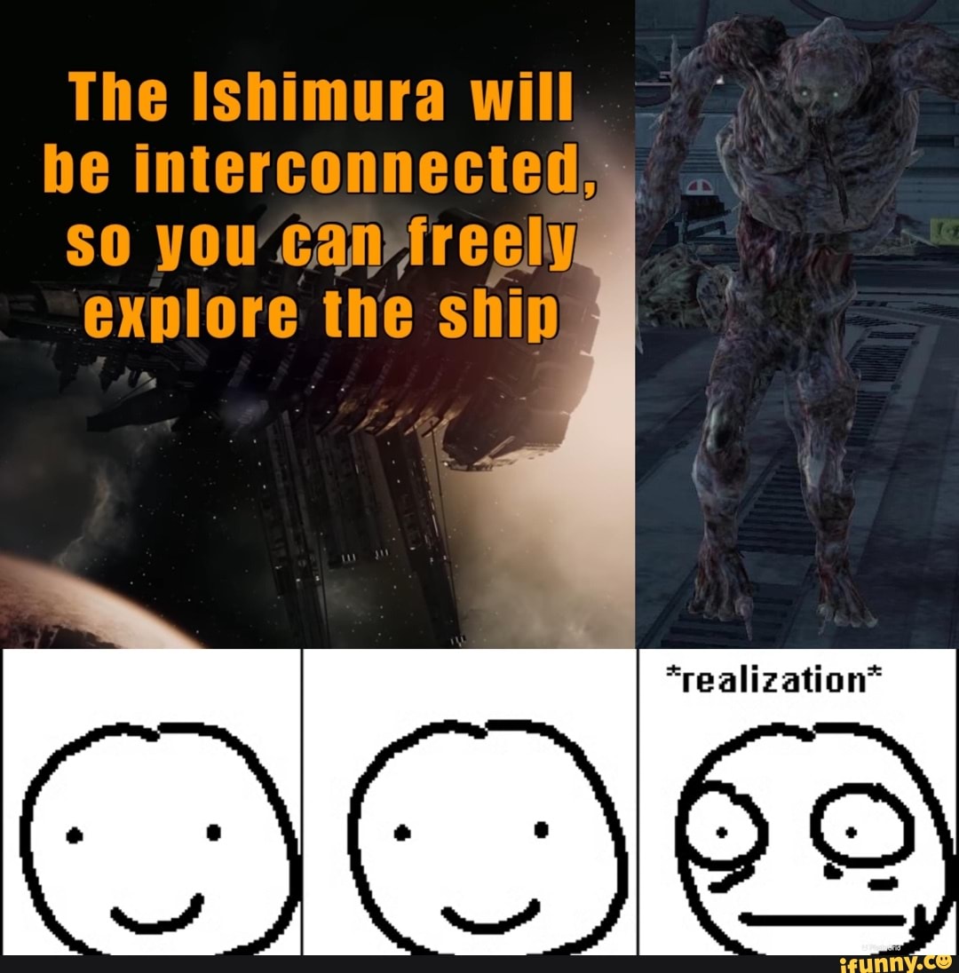 The Ishimura will he interconnected" so you canfreely explore the ship ...