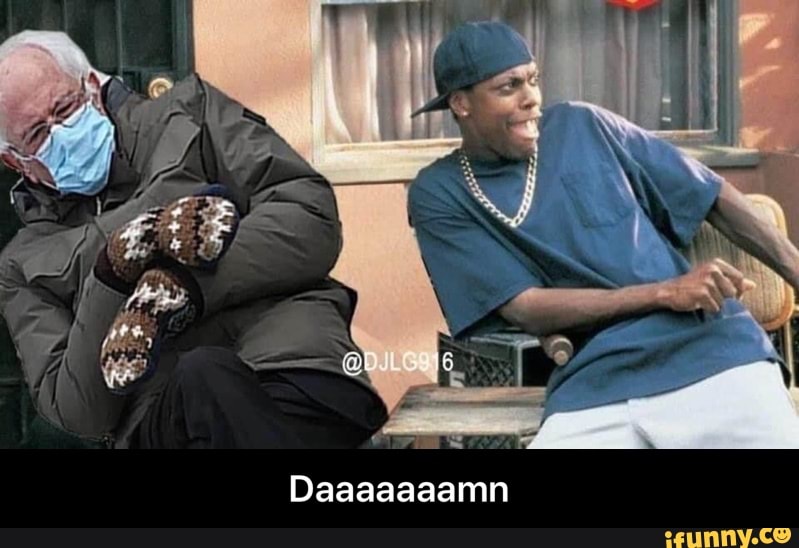 Daaaaaaamn memes. Best Collection of funny Daaaaaaamn pictures on iFunny