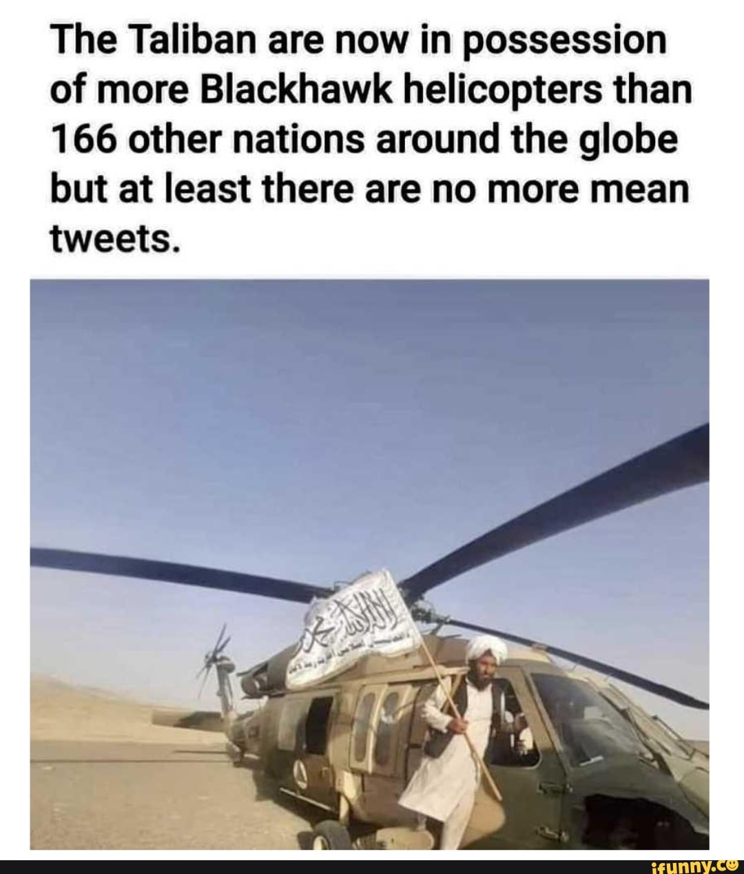 The Taliban are now in possession of more Blackhawk helicopters than ...