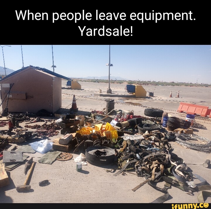 Yardsale memes. Best Collection of funny Yardsale pictures on iFunny