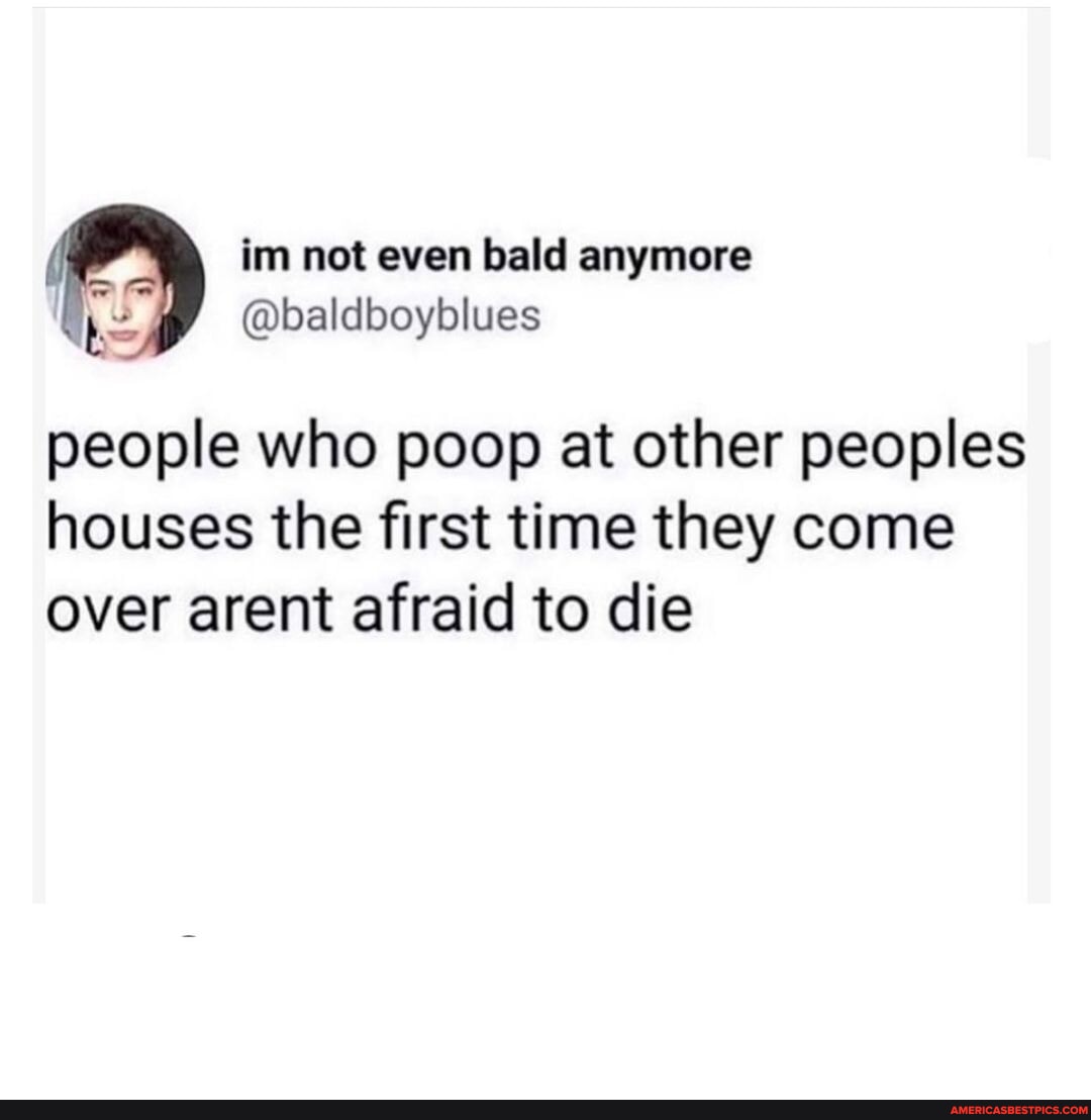 Anxiety - people who poop at other peoples houses the first time they ...