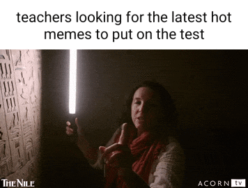 Teachers looking for the latest hot memes to put on the test - iFunny