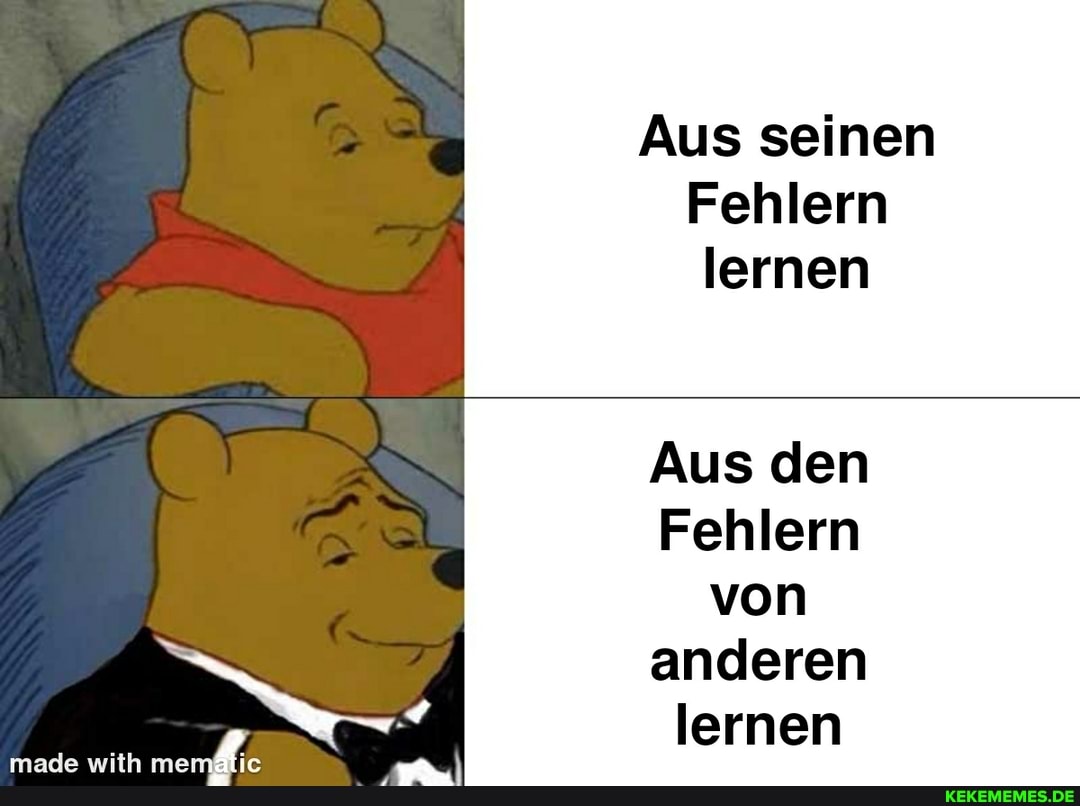 Aus seinen Fehlern lernen Aus den Fehlern von anderen lernen made with ...