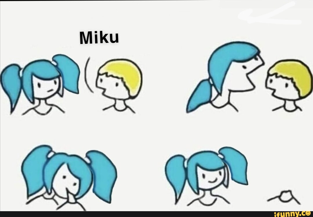 Miku memes. Best Collection of funny Miku pictures on iFunny