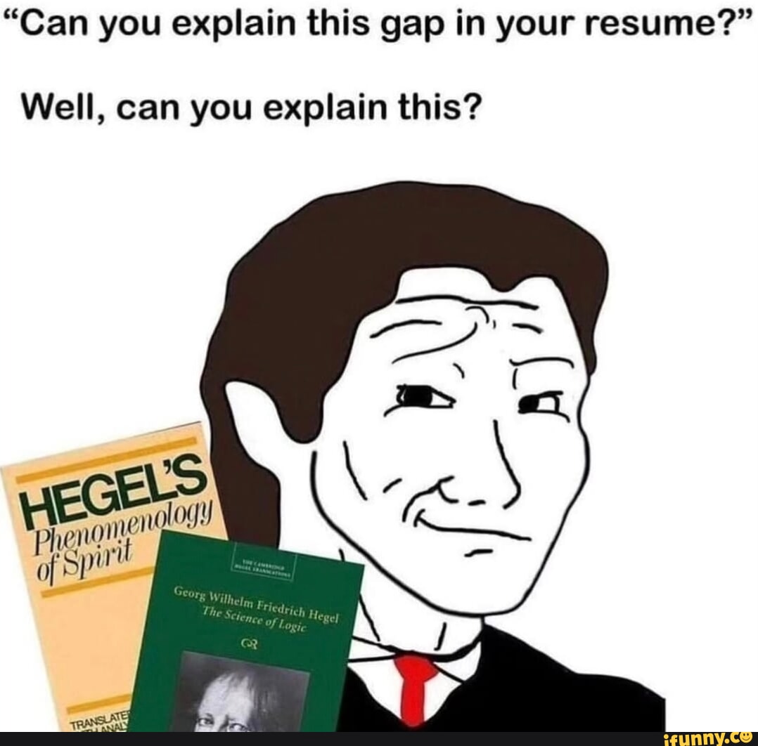 "Can you explain this gap in your resume?" Well, can you explain this ...