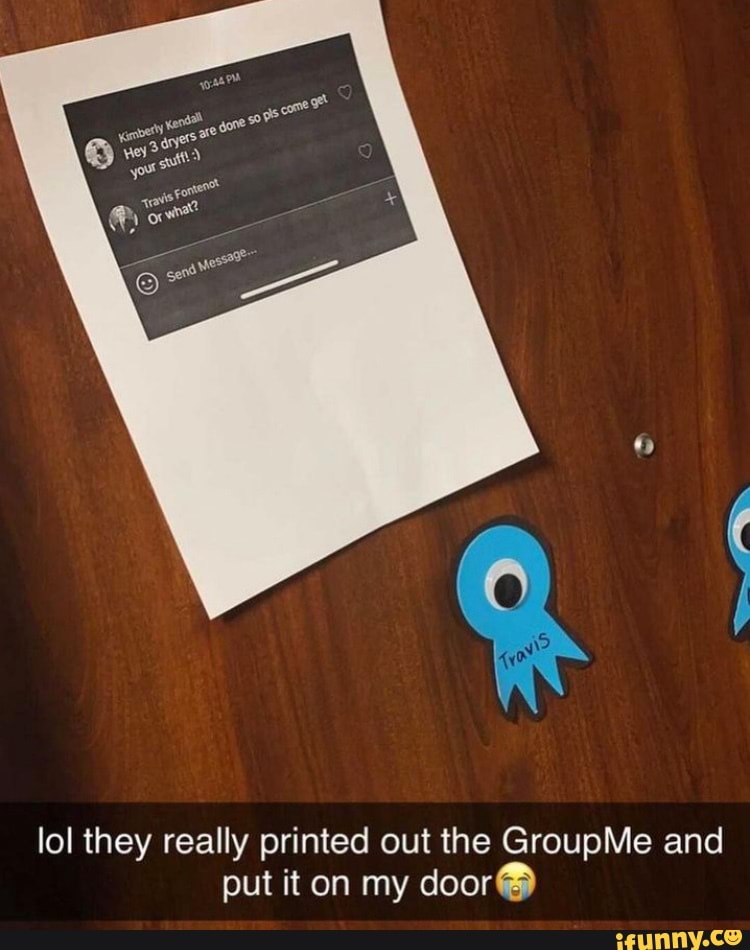 Groupme memes. Best Collection of funny Groupme pictures on iFunny