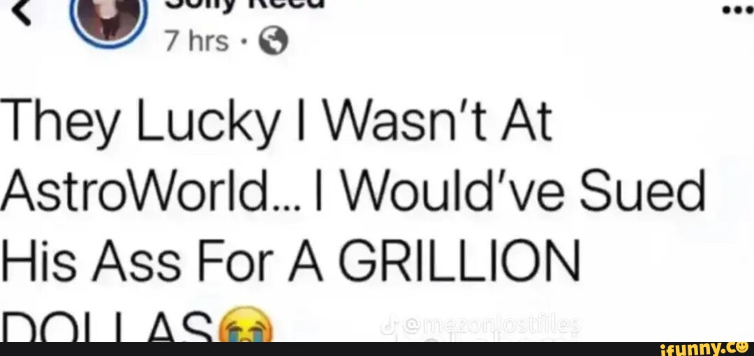 Astroworld memes. Best Collection of funny Astroworld pictures on iFunny