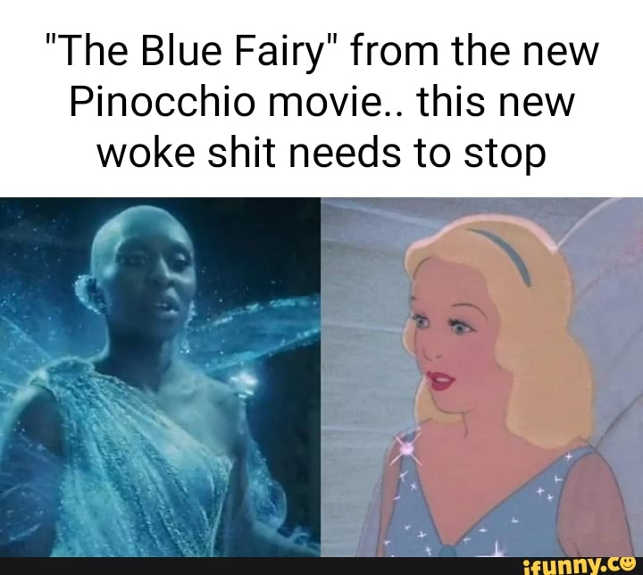 "The Blue Fairy" from the new Pinocchio movie.. this new woke shit ...