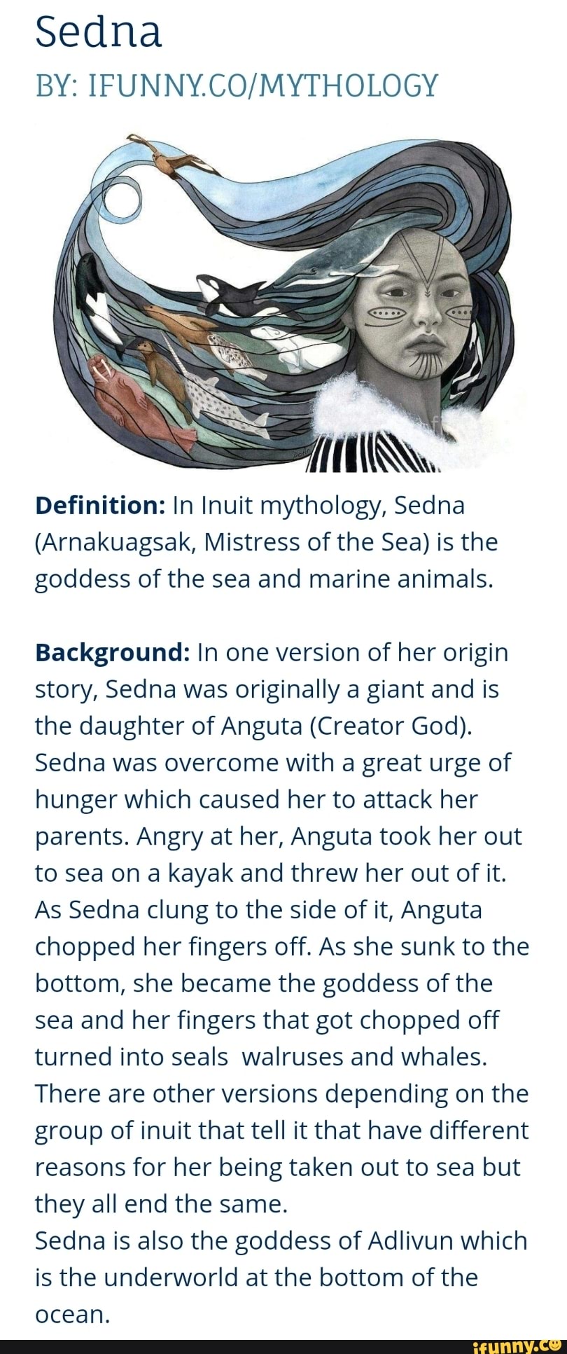 Sedna BY: IFUNNY.CO/MYTHOLOGY Definition: In Inuit mythology, Sedna ...
