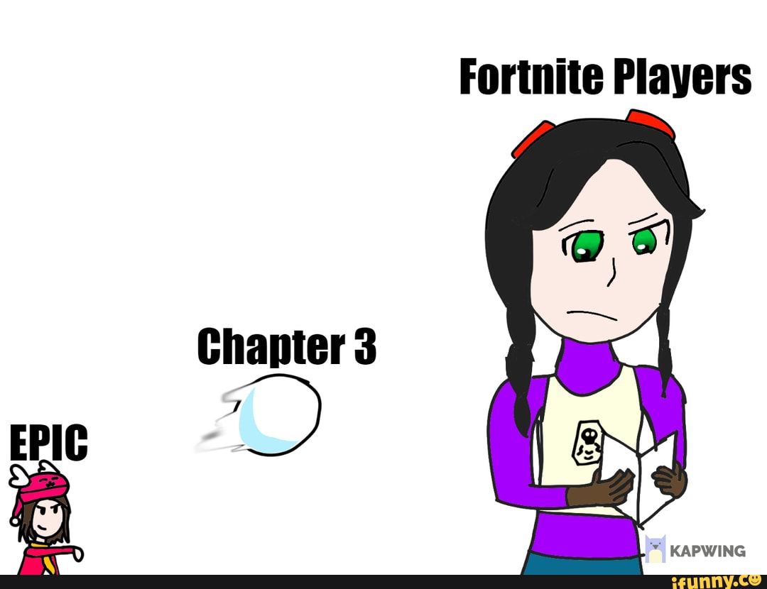Fortnite Players Chanter 3 EPIC - iFunny