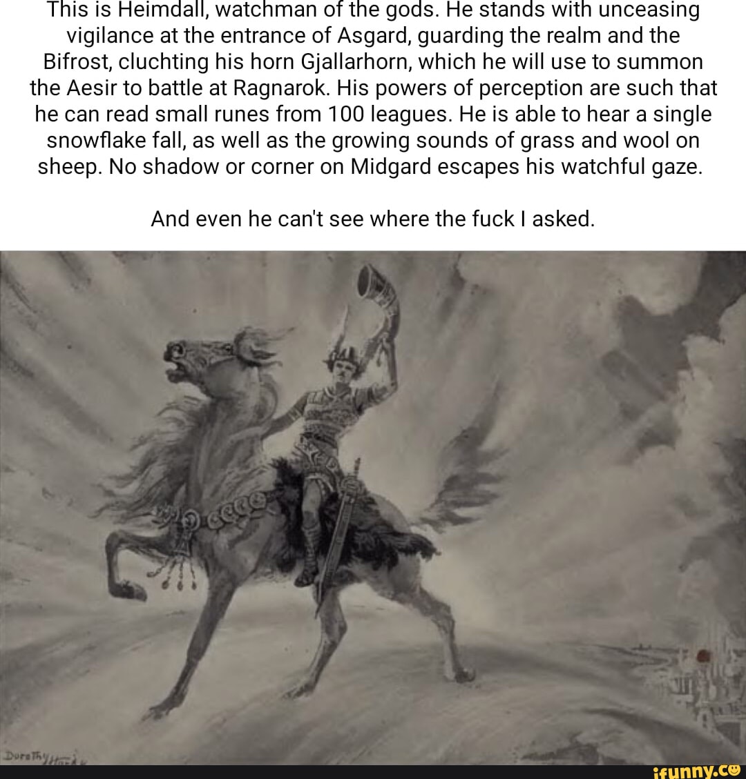 Heimdall memes. Best Collection of funny Heimdall pictures on iFunny