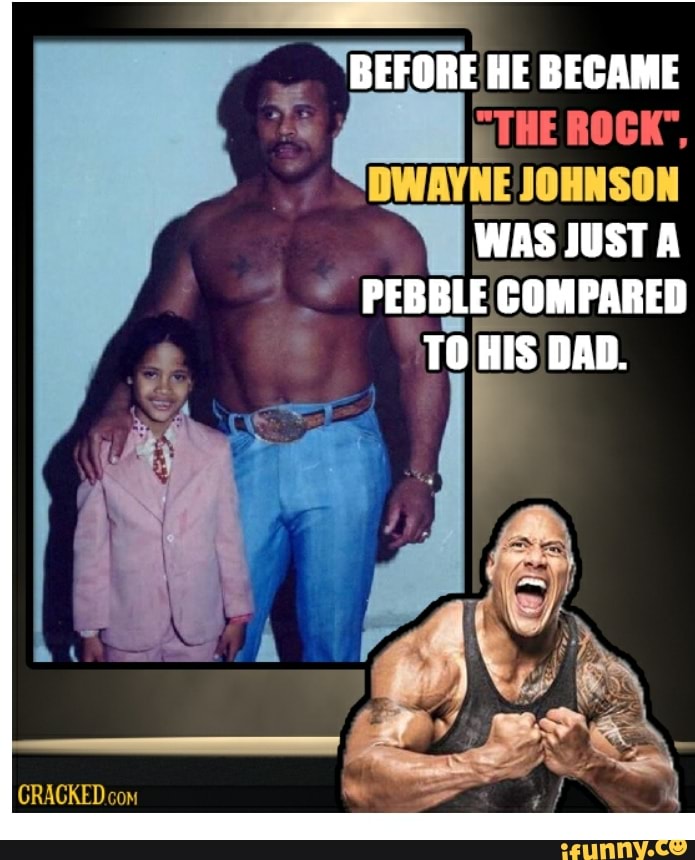 BEFORE HE BECAME ROCK", JOHNSON WAS JUST A PEBBLE COMPARED TO HIS DAD ...