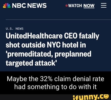 NBC NEWS WATCH NOW = U.S. NEWS UnitedHealthcare CEO fatally shot ...