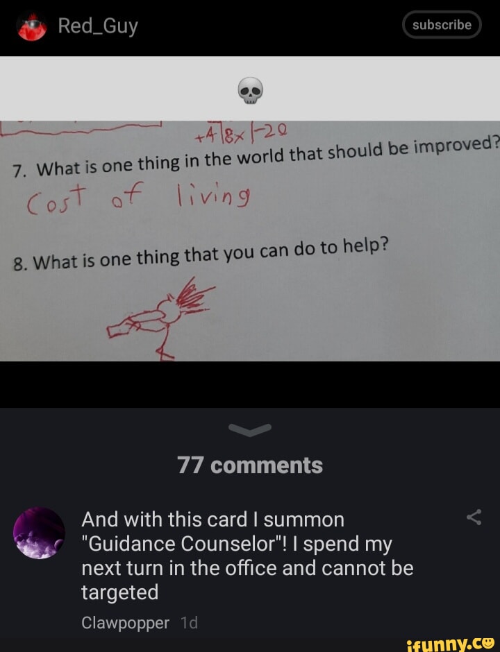 E thing in the world that should be Red_Guy subscribe improved? 7. What ...