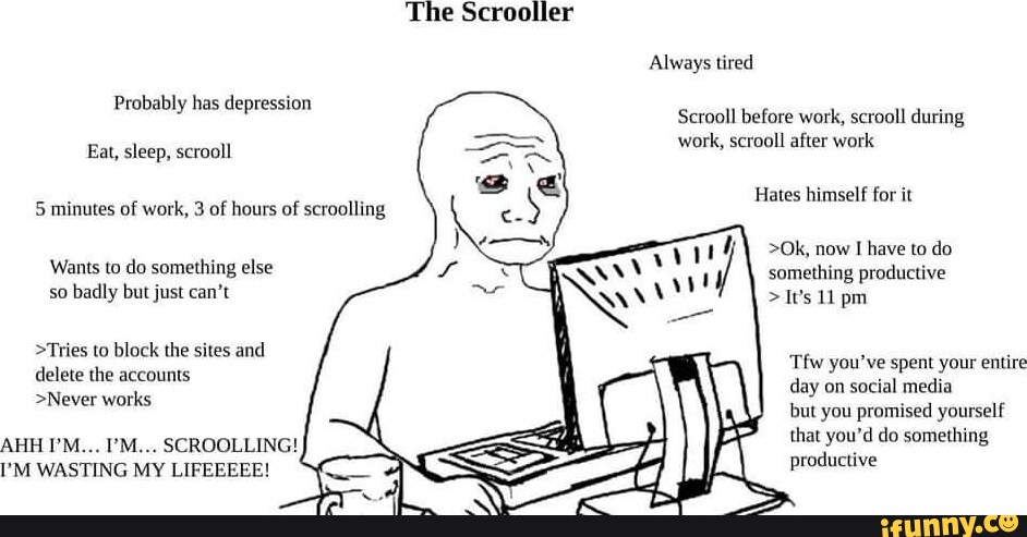 Scroolling memes. Best Collection of funny Scroolling pictures on iFunny