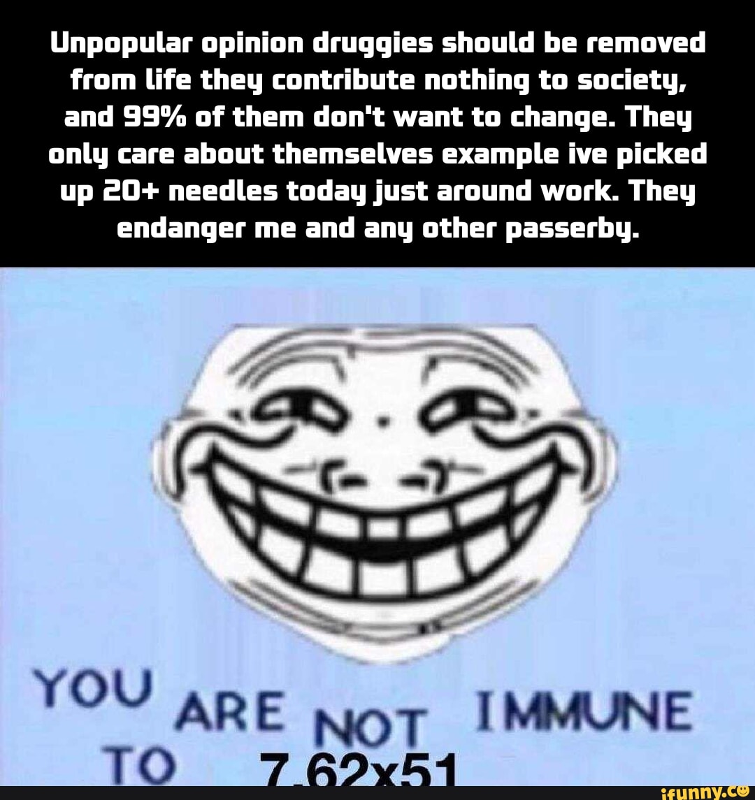 Druggies memes. Best Collection of funny Druggies pictures on iFunny