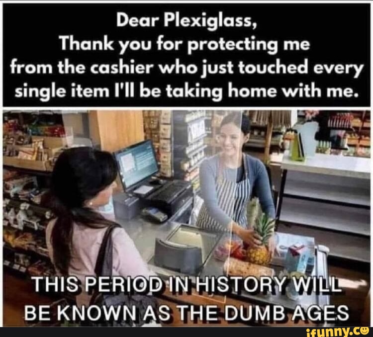 Plexiglass memes. Best Collection of funny Plexiglass pictures on iFunny