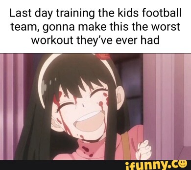 Last day training the kids football team, gonna make this the worst ...