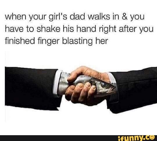 Fingerblasted memes. Best Collection of funny Fingerblasted pictures on ...
