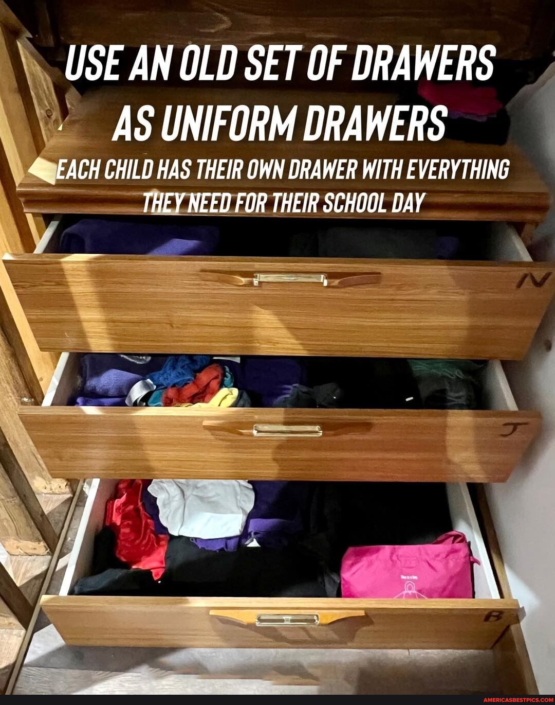 N/A - USE AN OLD SET OF DRAWERS AS UNIFORM DRAWERS EACH CHILD HAS THEIR ...