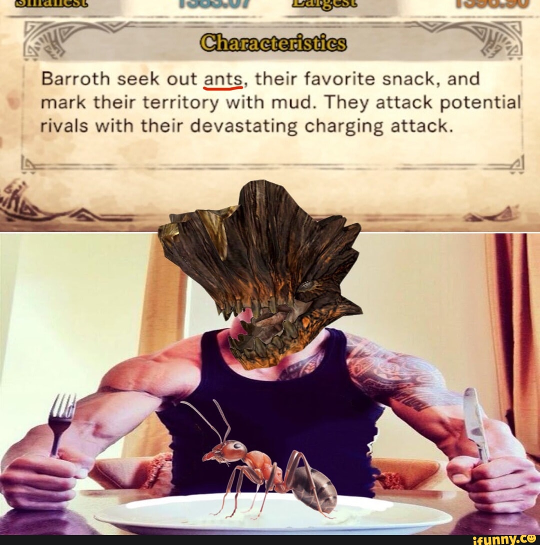 RRAVE aK RAY (Characteristics Barroth seek out ants, their favorite ...