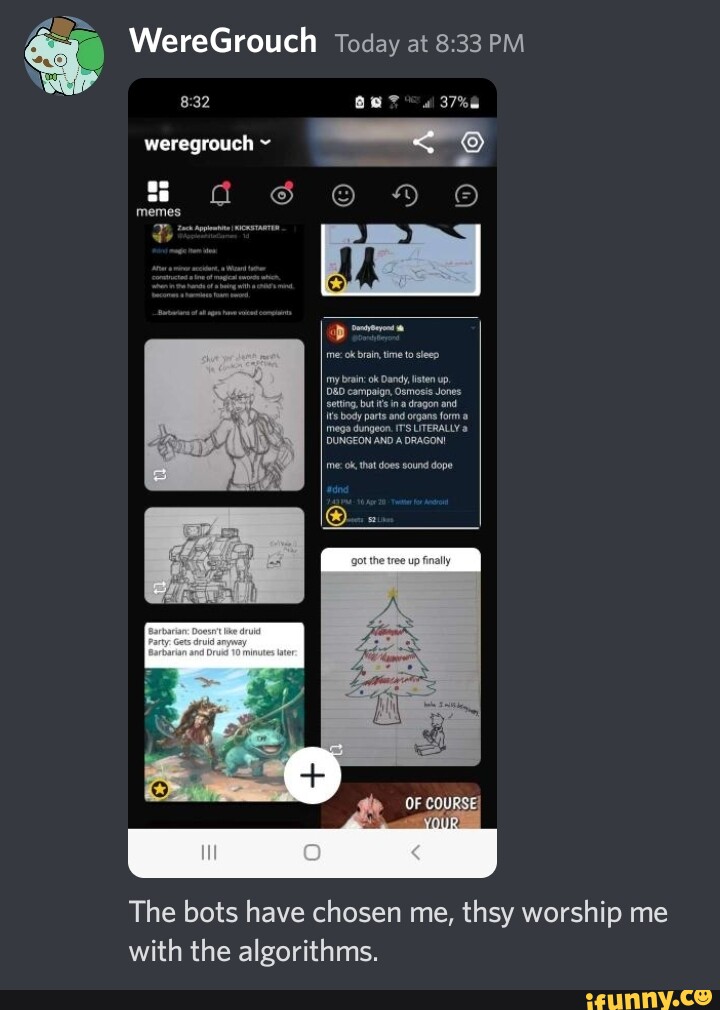 WereGrouch Today at PM 832 weregrouch ~ memes I DUNGEON ANO A DRAGON ...