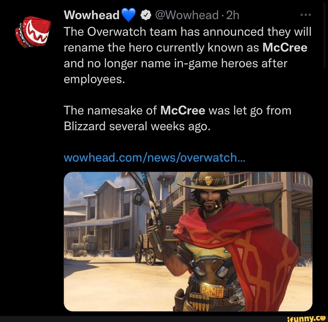 Wowhead @ @Wowhead The Overwatch team has announced they will rename ...