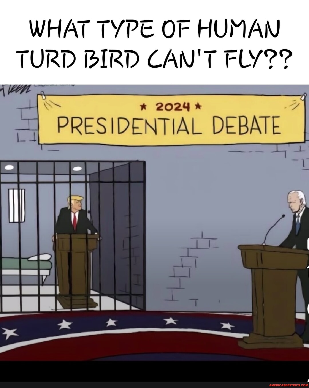 WHAT TYPE OF HUMAN TURD BIRD CAN'T FLY? I I PRESIDENTIAL DEBATE ...
