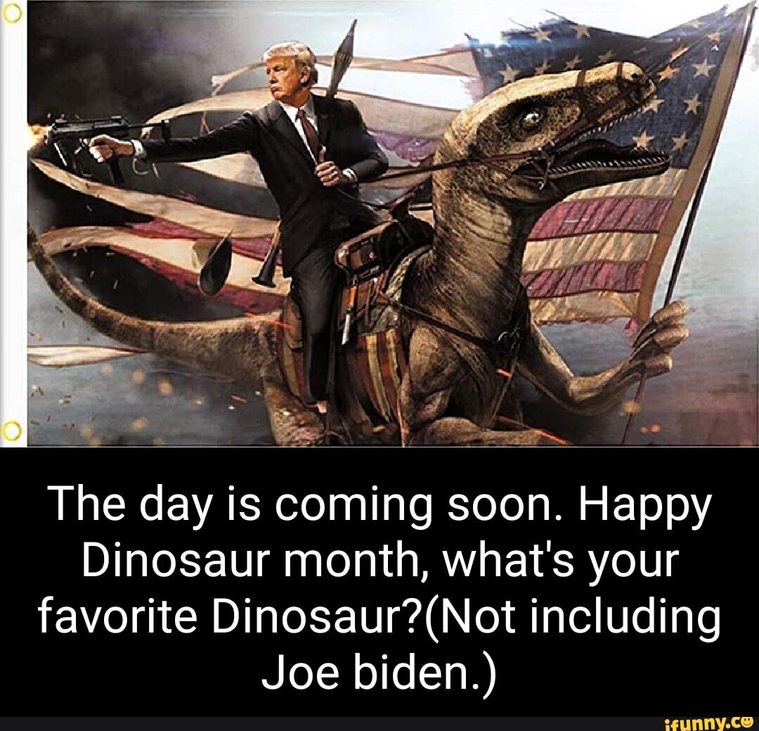 The day is coming soon. Happy Dinosaur month, what's your favorite ...