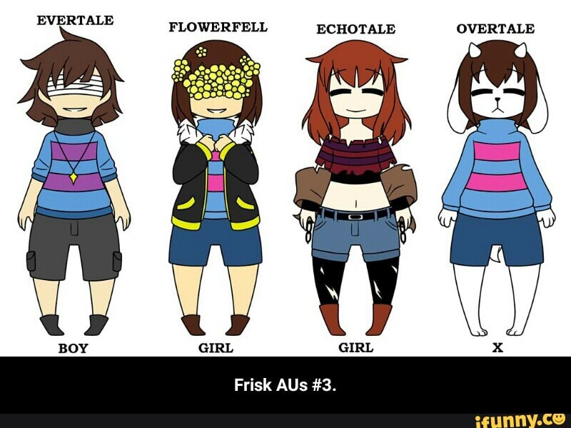 EVERTALE FLOWERFELL ECHOTALE OVERTALE - Frisk AUs #3. - iFunny