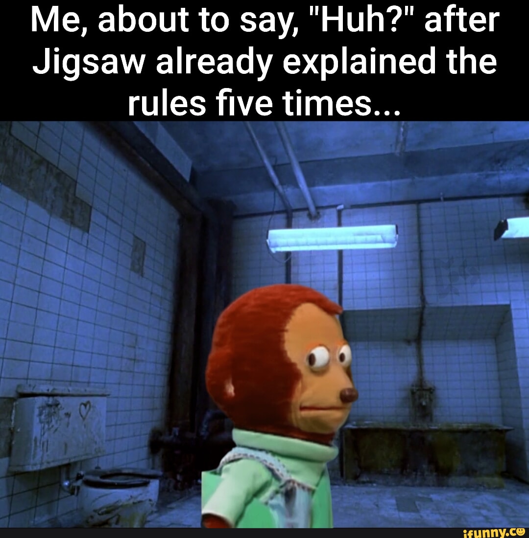 Saw memes. Best Collection of funny Saw pictures on iFunny