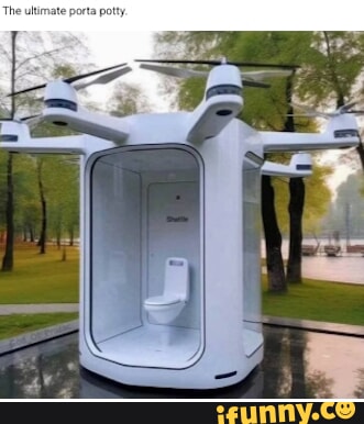 Portapotty memes. Best Collection of funny Portapotty pictures on iFunny