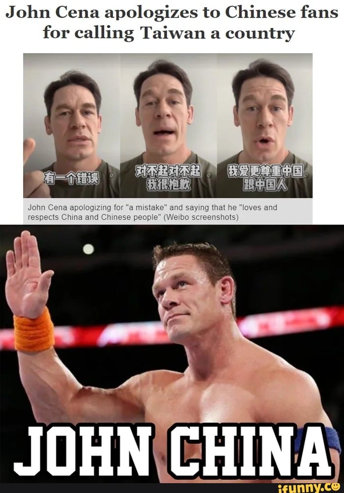 John Cena apologizes to Chinese fans for calling Taiwan a country John ...