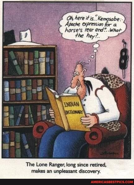 OA, here it is." Kemosabe: Apache expression for a horse's Tear @nd ...