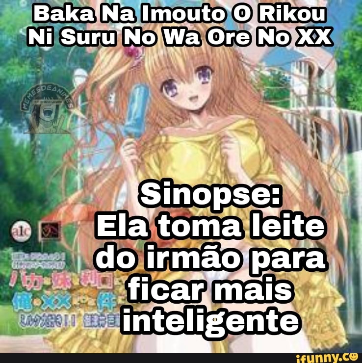 Baka Na Imouto Rikou Ni Suruno Wa Ore No Xx Sinopse Ela Toma Leite Do Irmão Para Ficar Mais