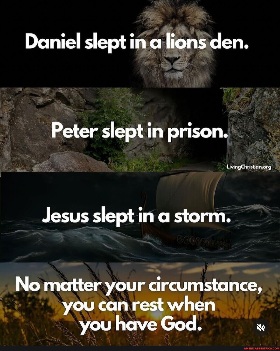 Daniel slept in a lions den. Peter slept in prison. Jesus slept in a ...