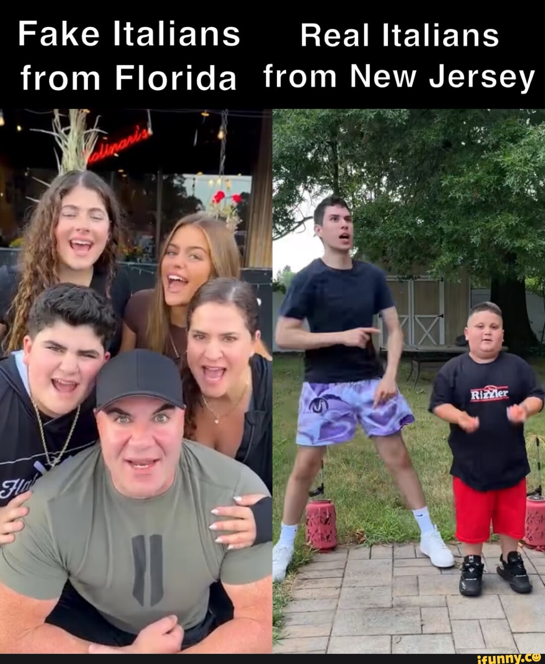 Fake Italians Real Italians from Florida from New Jersey if - iFunny