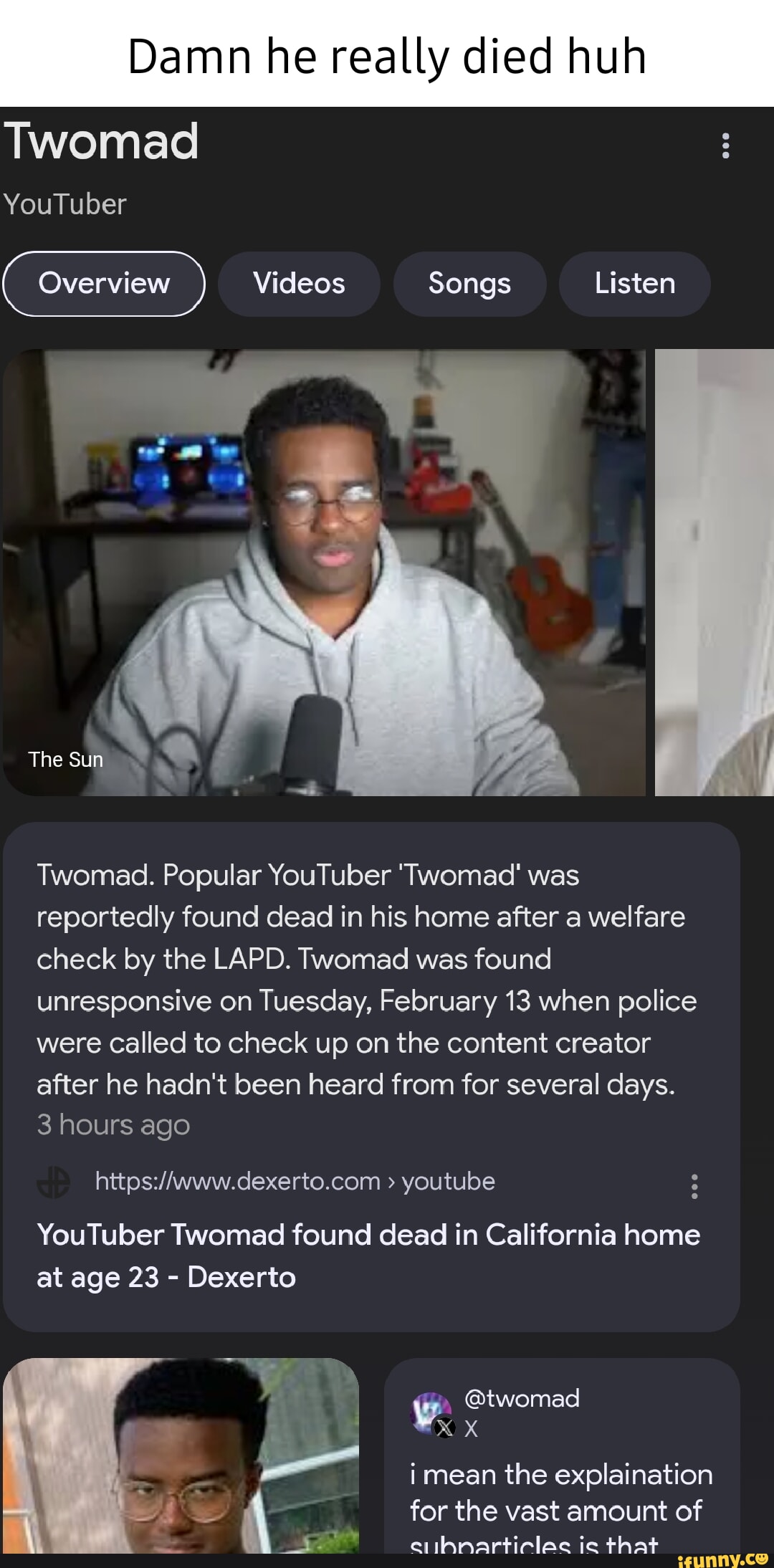 Damn he really died huh Twomad YouTuber Videos Songs Listen The Sun ...