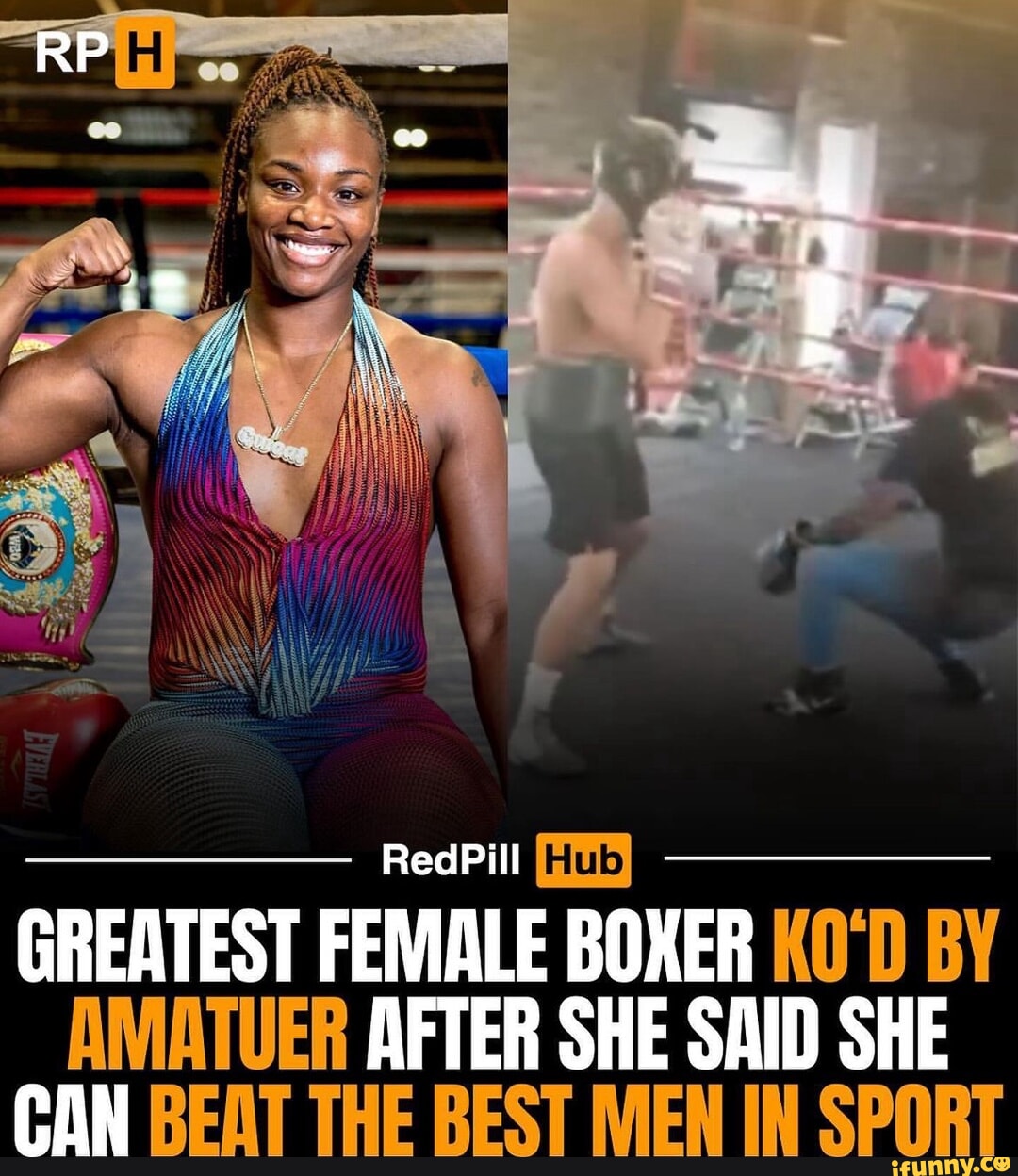 RP RedPill GREATEST FEMALE BOXER KO'D BY AMATUER AFTER SHE SAID SHE CAN ...