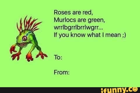Murlocs memes. Best Collection of funny Murlocs pictures on iFunny